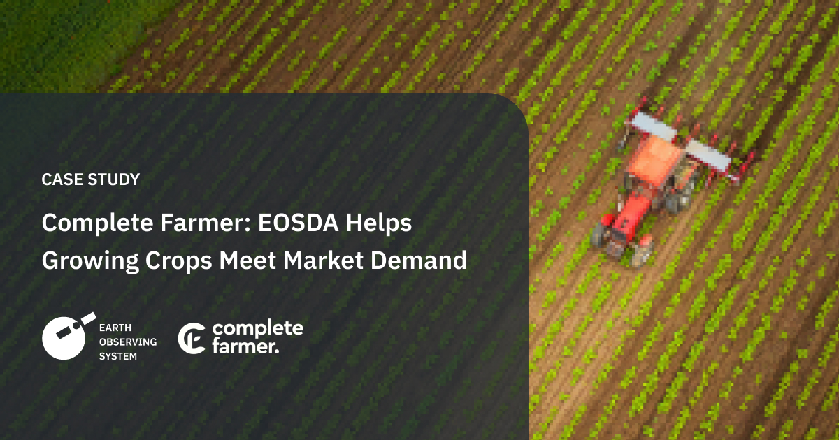 EOSDA Crop Monitoring By EOSDA Helps Farming Meet Market Demand
